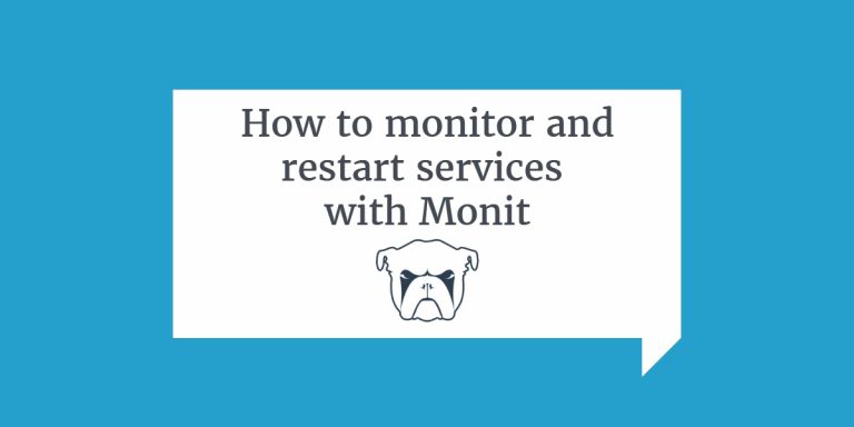 How To Monitor And Restart Services With Monit Linuxcloudvps Blog