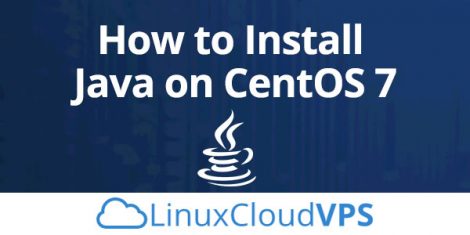 How to Install Java on CentOS 7 | LinuxCloudVPS Blog