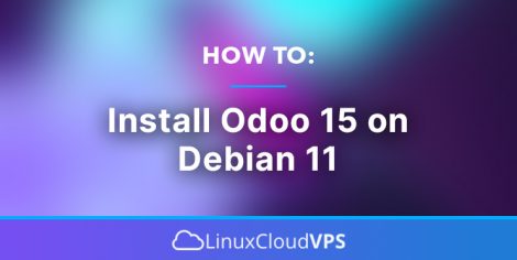 How to Install Odoo 15 on Debian 11 | LinuxCloudVPS Blog